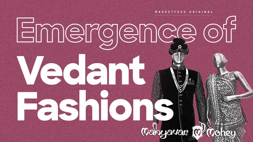 Vedant Fashions: Leading India's Ethnic Wear Market | marketfeed