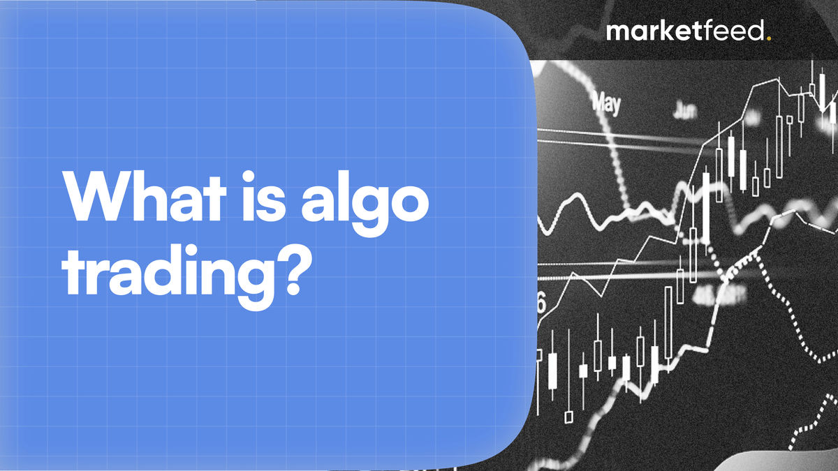 What is Algo Trading? How Does it Work? | marketfeed