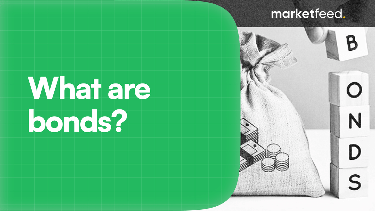 What are Bonds? How Do Bonds Work? | marketfeed