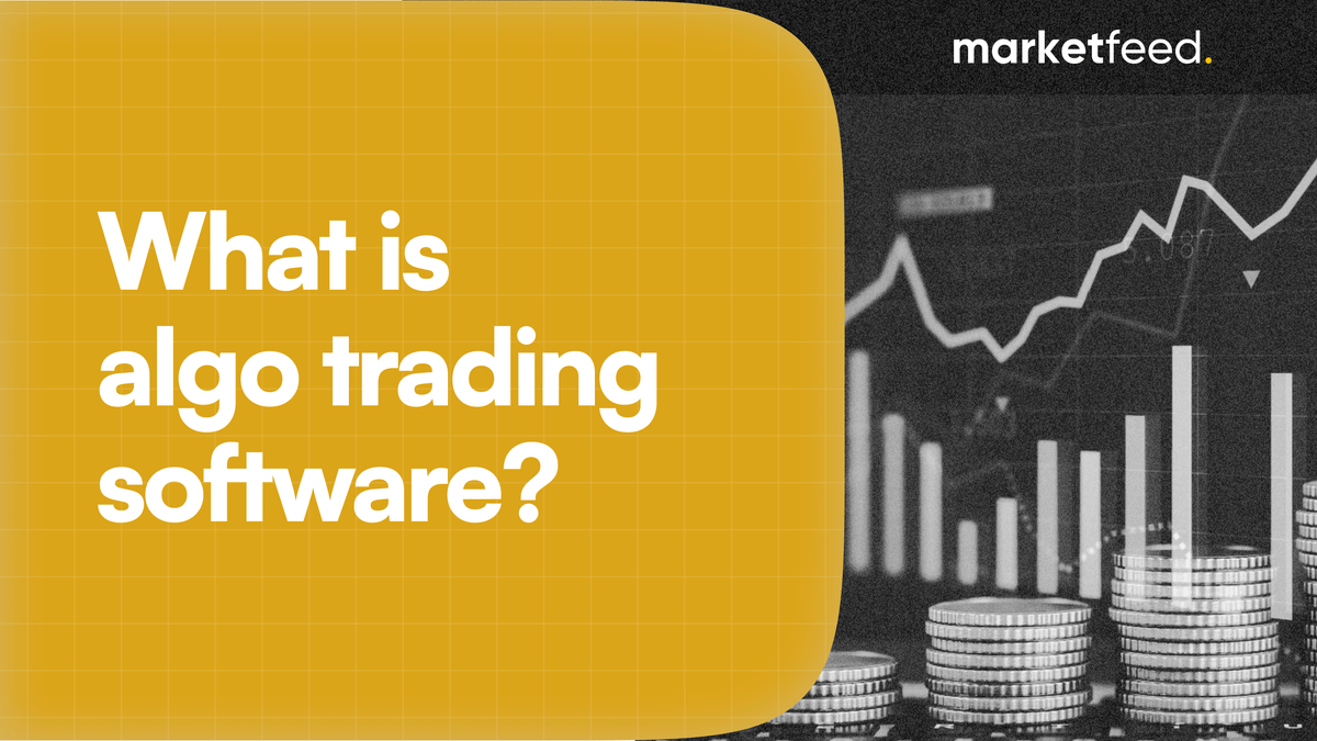 What is Algo Trading Software? How Does it Work? | marketfeed