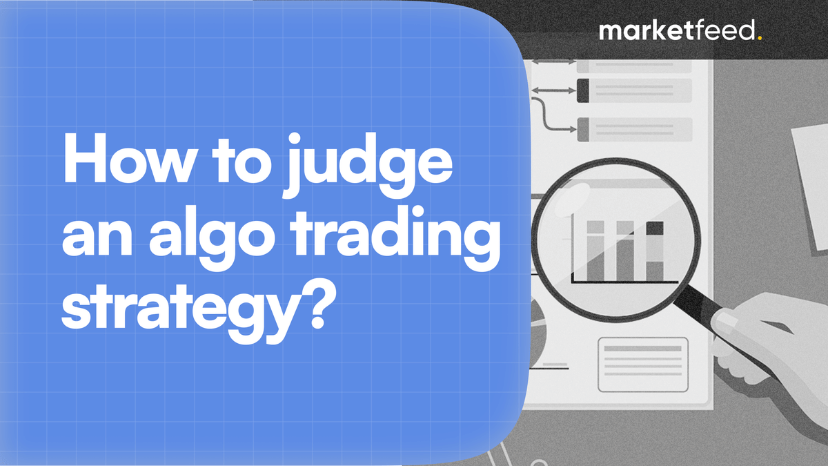 How to Evaluate an Algo Trading Strategy? - marketfeed.news