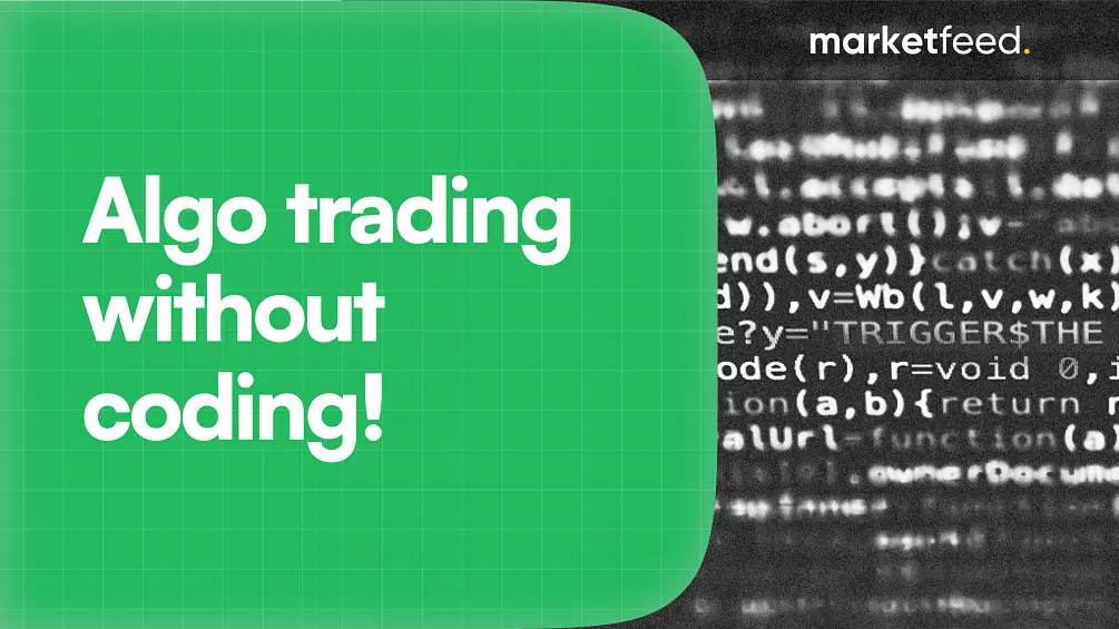 How To Master Algo Trading Without Coding Marketfeed